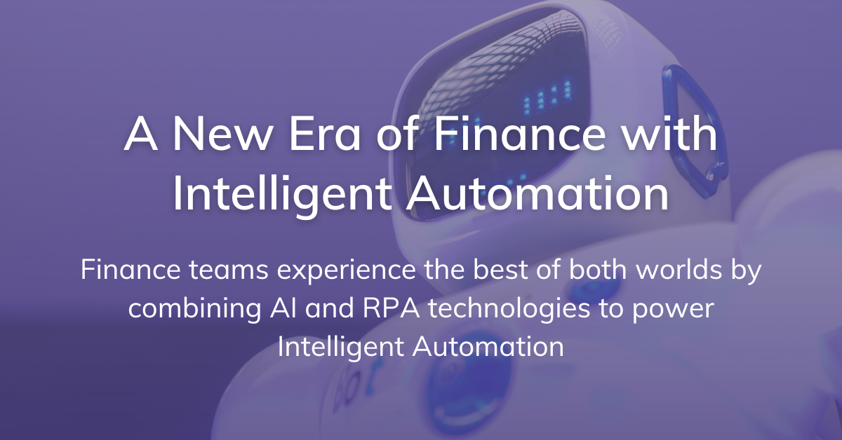 A New Era of Finance with Intelligent Automation