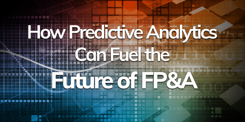 How Predictive Analytics Can Fuel the Future of FP&A